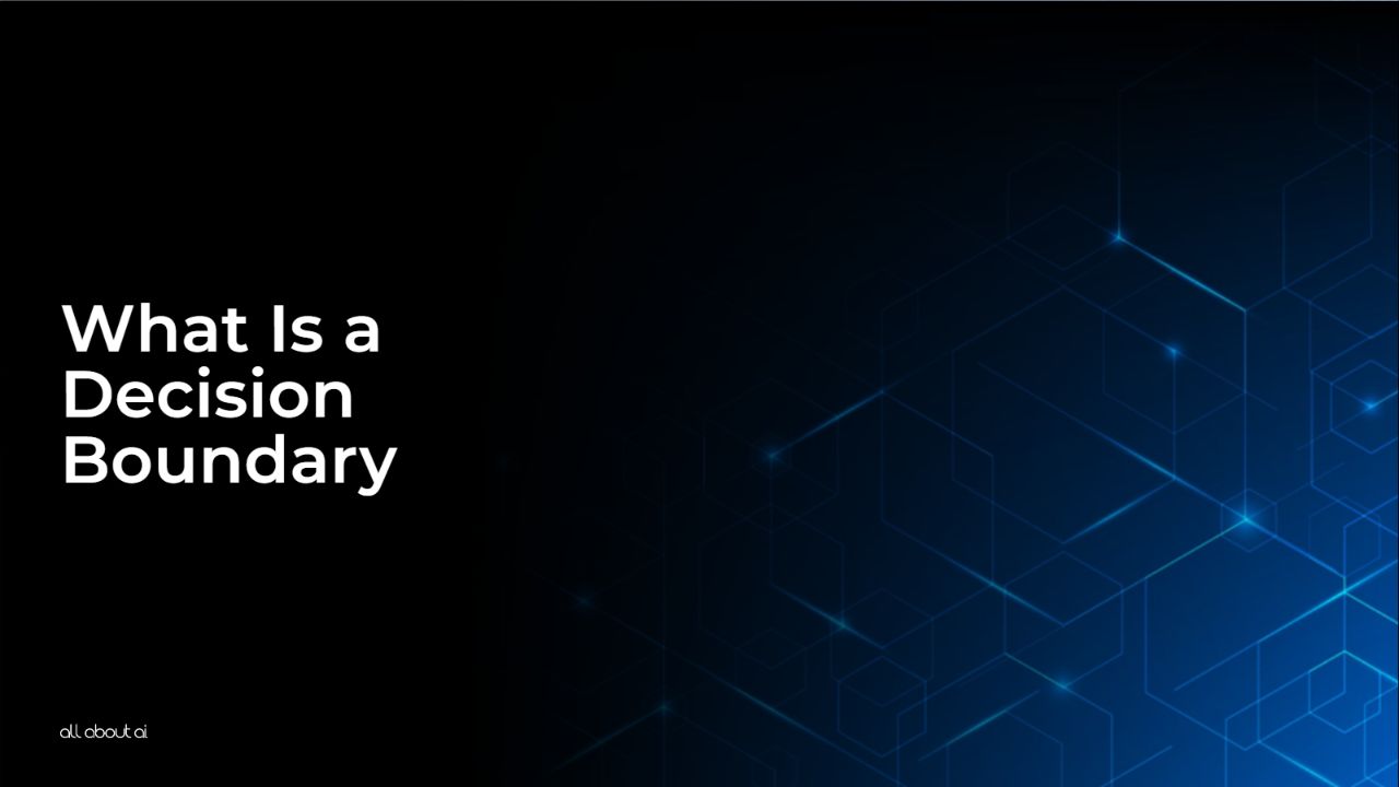 What Is a Decision Boundary? - All About AI