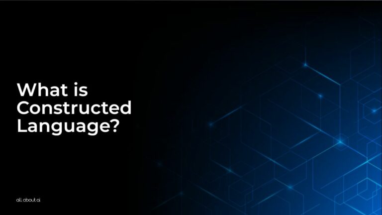 What is Constructed Language? - All About AI