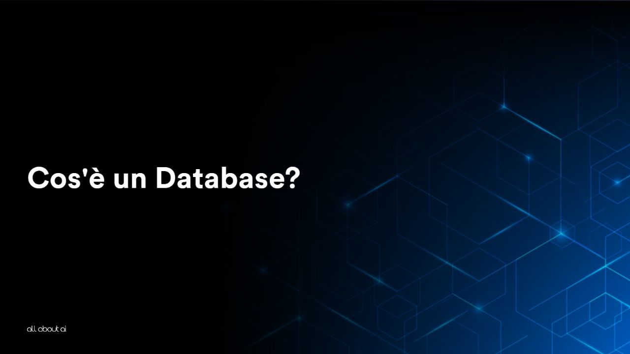 Cos'è un Database? - All About AI