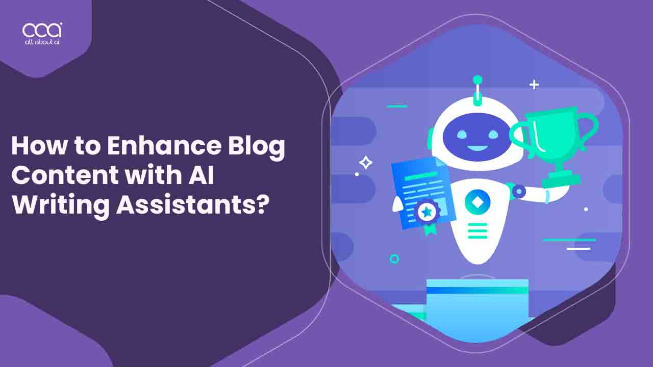 How to Enhance Blog Content with AI Writing Assistants?