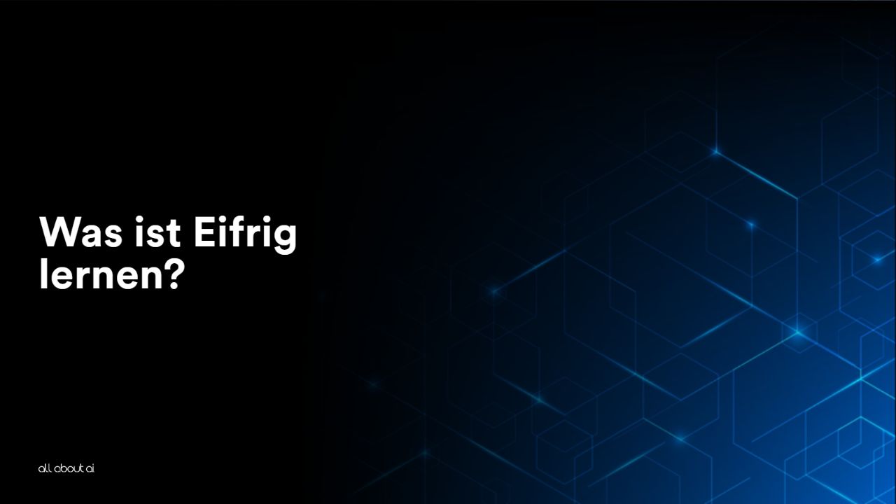 Was ist Eifrig lernen? - All About AI