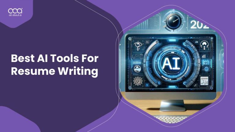 +8 Best AI Tools for Resume Writing in 2024