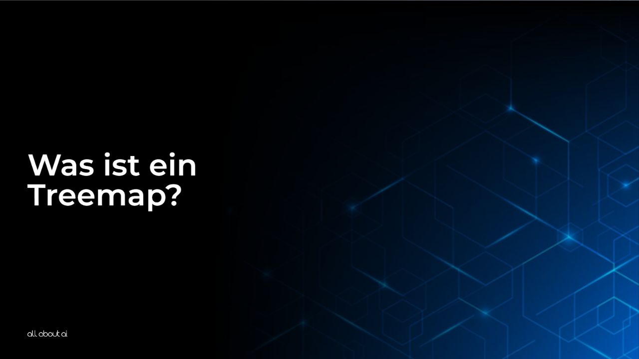 Was ist ein Treemap? - All About AI
