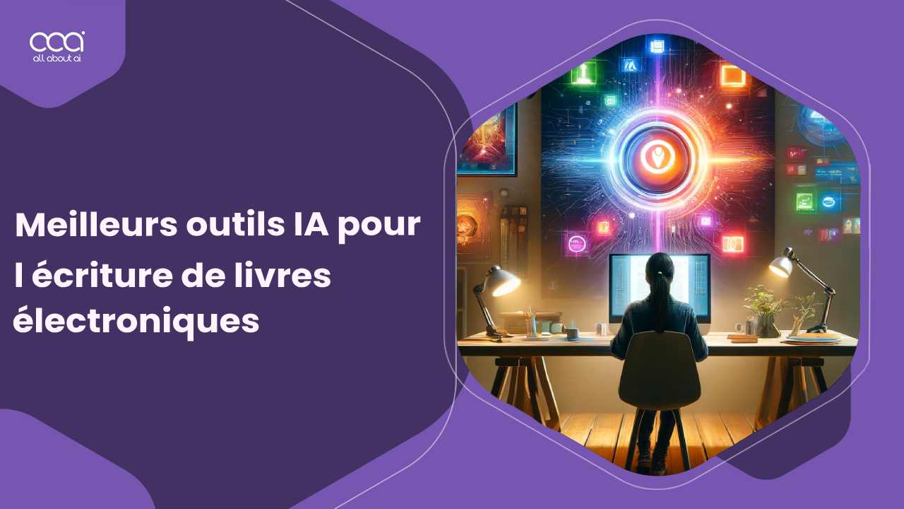 Meilleurs outils IA pour l écriture de livres électroniques