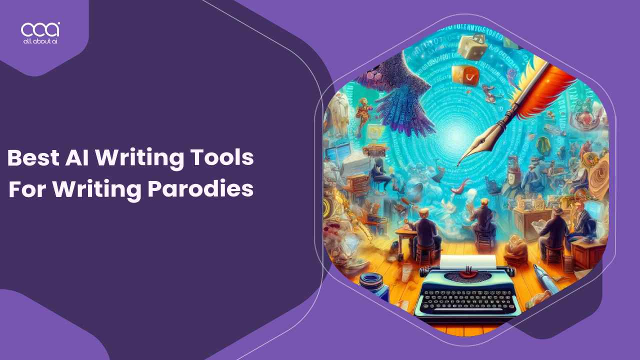 +9 Best AI Tools for Writing Parodies in 2025
