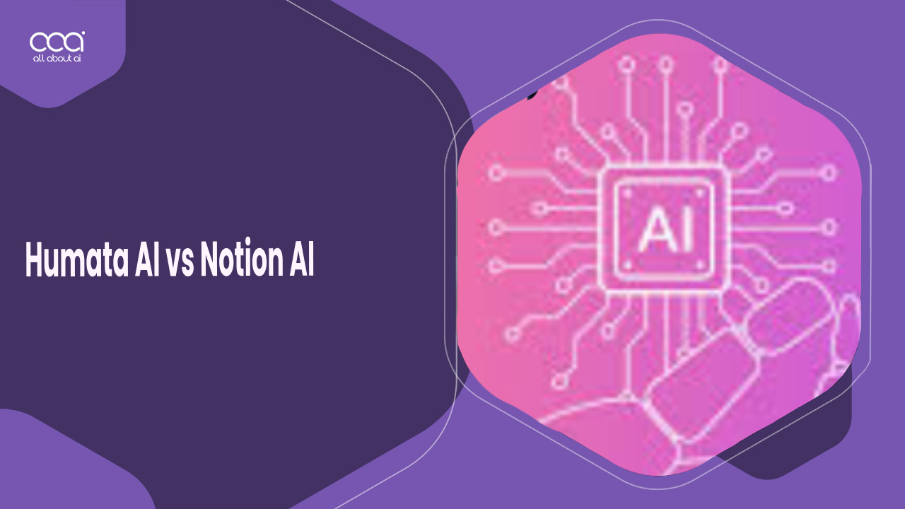 Humata AI vs Notion AI: Which is Best for Marketers?