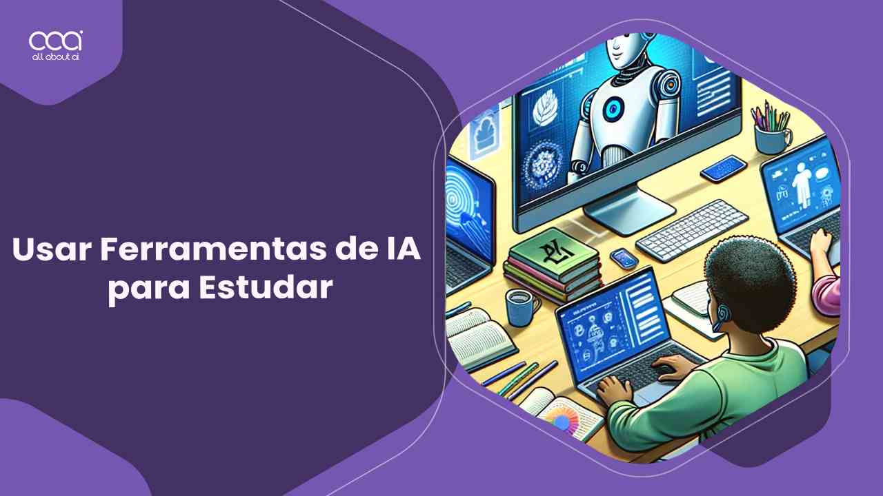 Como Usar Ferramentas de IA para Estudar
