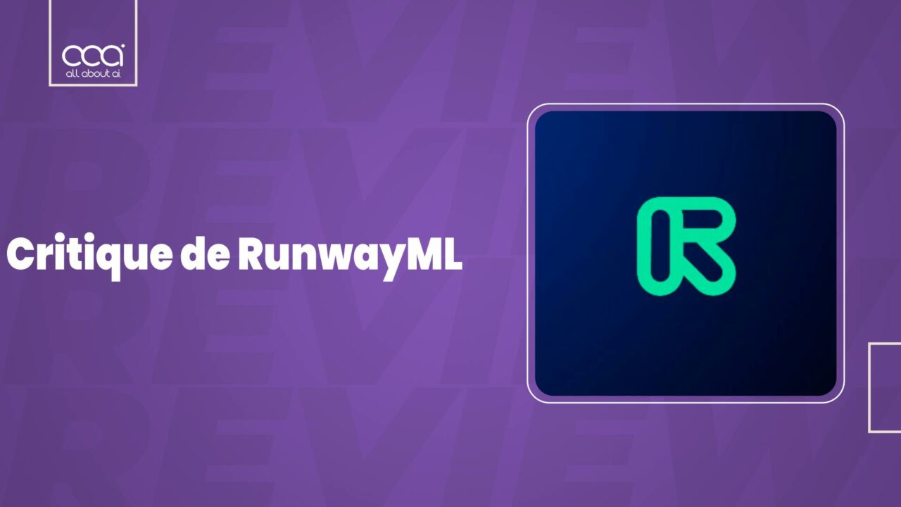 Critique de RunwayML : Outil Créatif pour Créateurs Visuels