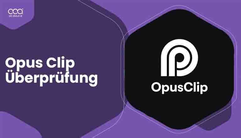 Opus Clip Überprüfung: Ist es das beste KI-Tool für Nutzer in Deutschland?