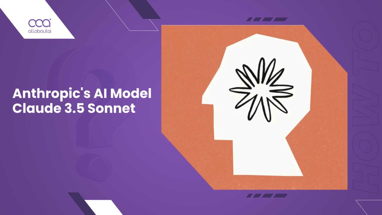 How to Use Anthropic's AI Model Claude 3.5 Sonnet