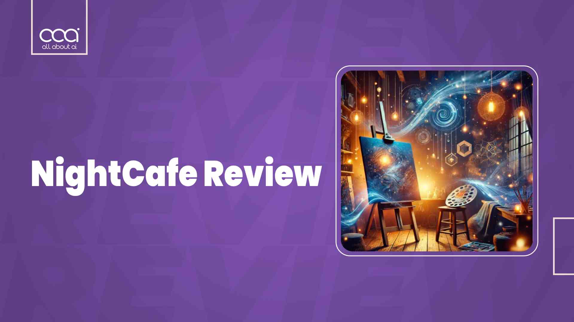 NightCafe Review 2025: Features, Pricing & Use Cases