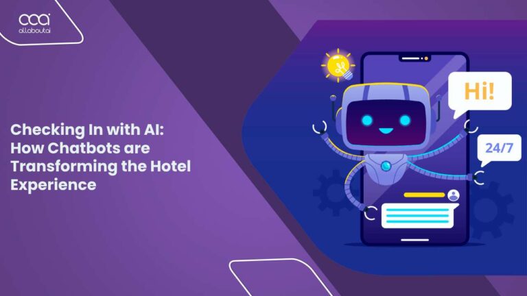 How Chatbots Are Transforming the Hotel Experience Today