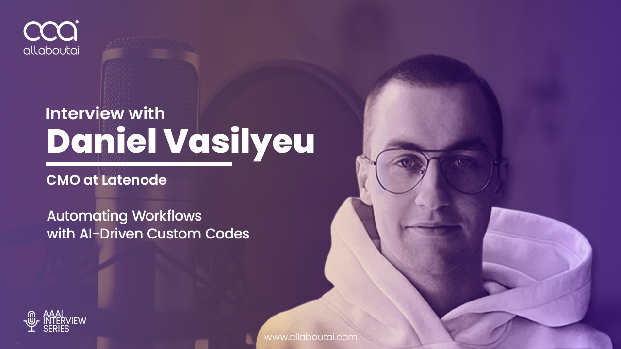 Automate Workflows & Streamline Operations with Latenode: Daniel Vasilyeu - All About AI