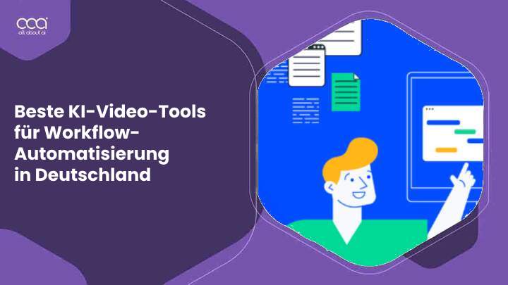 Beste KI-Video-Tools für Workflow-Automatisierung in Germany
