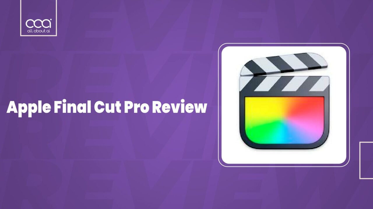 Apple Final Cut Pro Review: Best AI Video Editing Tool