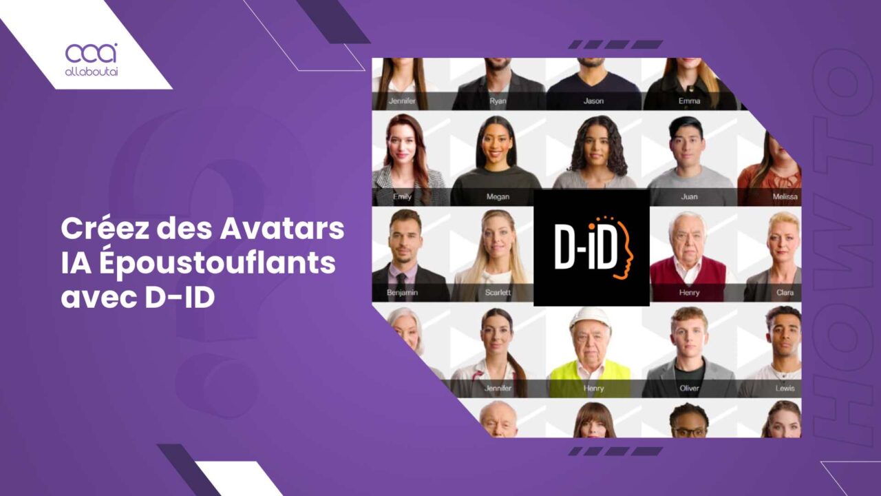 Comment Créer des Avatars IA en Utilisant D-ID : Un Guide Étape par Étape
