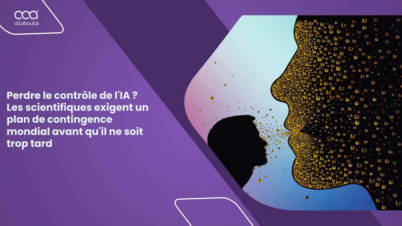 Perdre le contrôle de l'IA ? Les scientifiques exigent un plan de ...