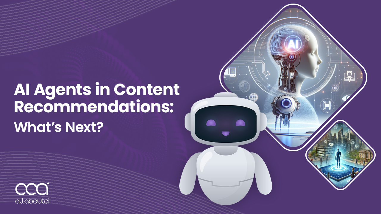 AI Agents in Personalized Content Recommendations: What’s Next?
