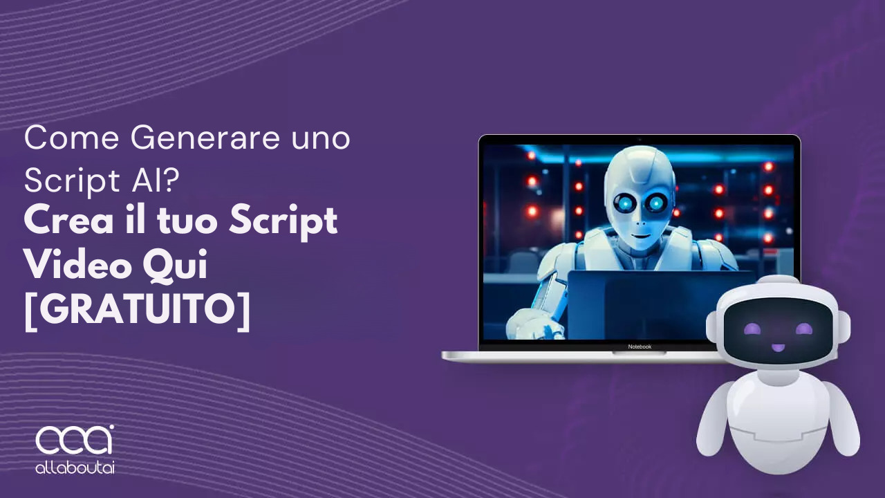 Come Generare uno Script AI? Crea il tuo Script Video Qui [GRATUITO]