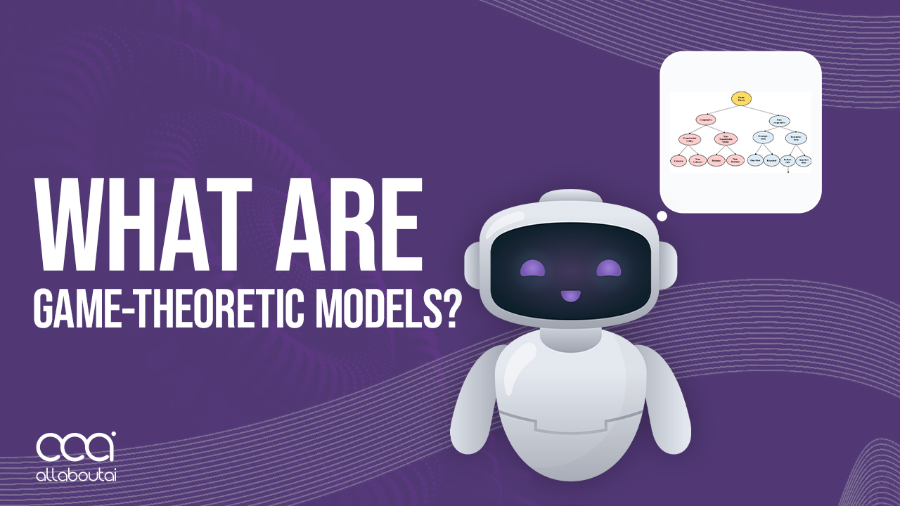 What are Game-Theoretic Models?