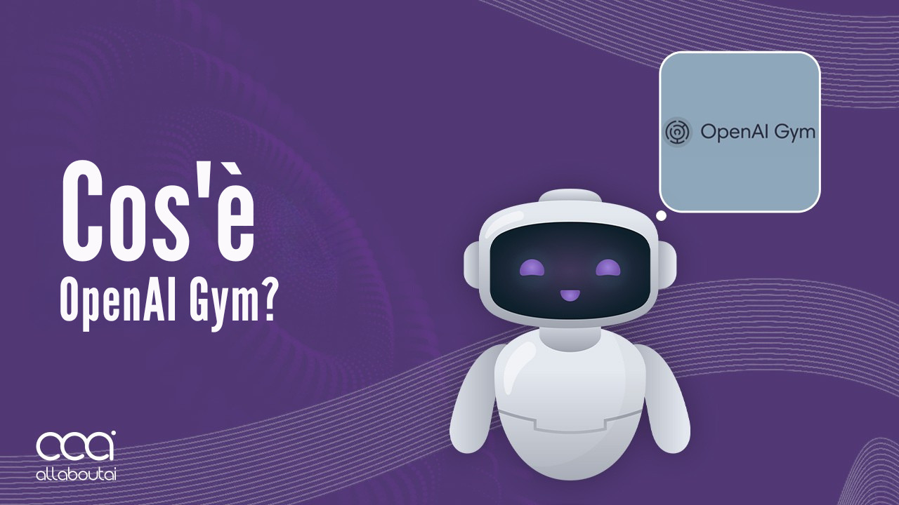 Cos'è OpenAI Gym?