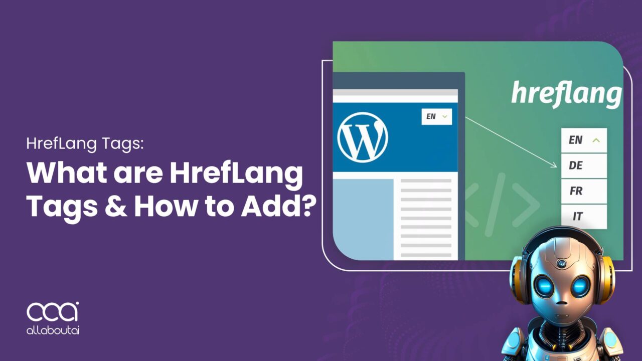 What are HrefLang Tags & How to Add? [Guide for Beginners]
