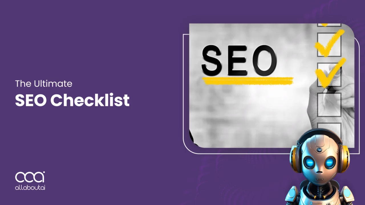 The Ultimate SEO Checklist [Covers Every Step]