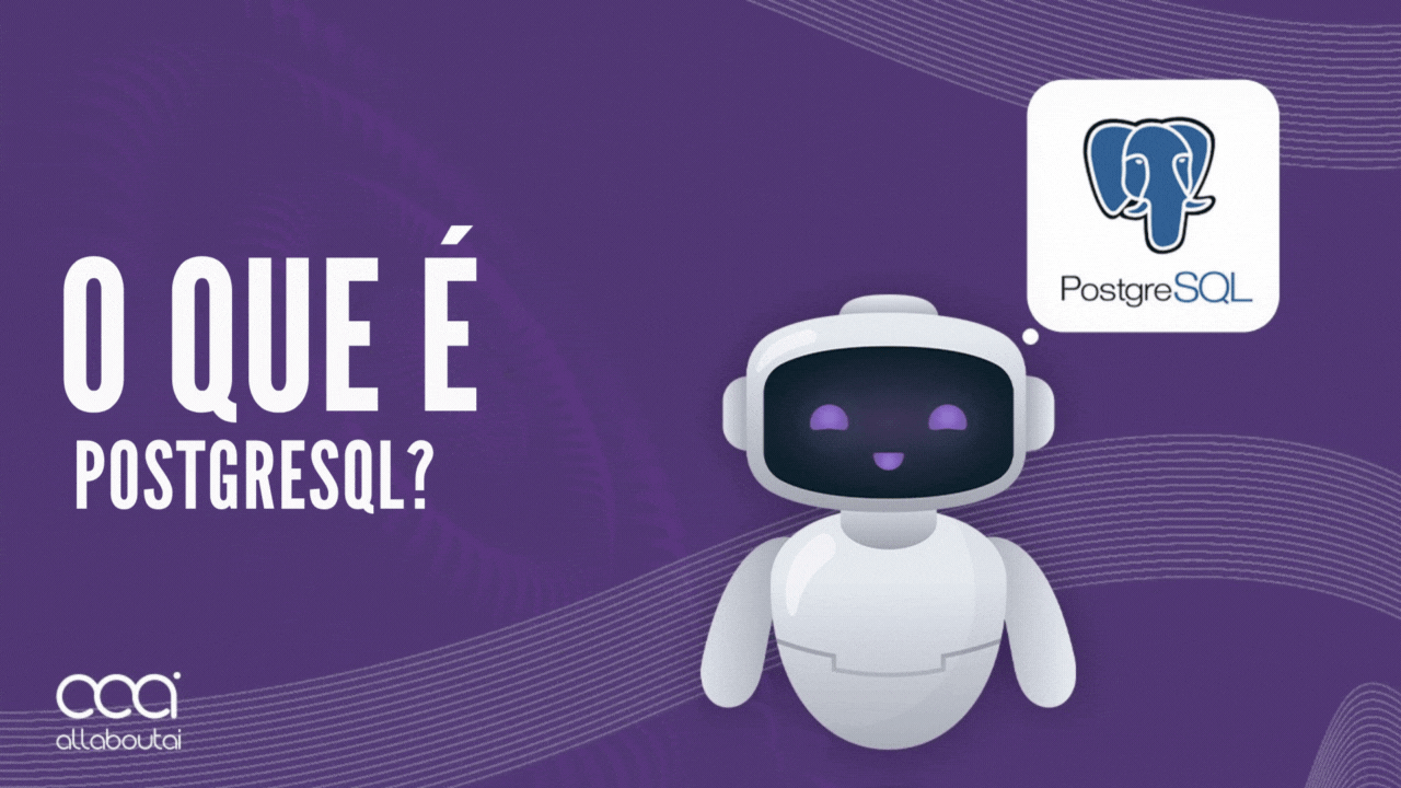 O que é o PostgreSQL?