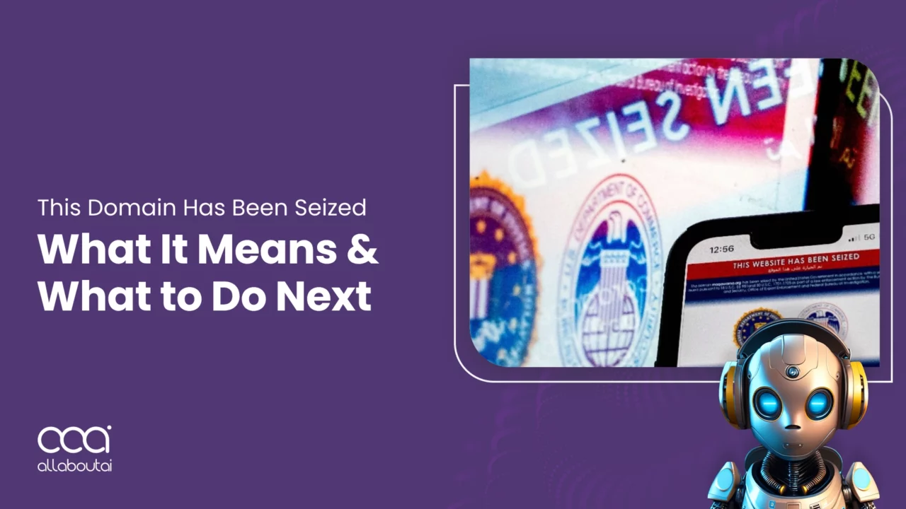 This Domain Has Been Seized – What It Means & What to Do Next