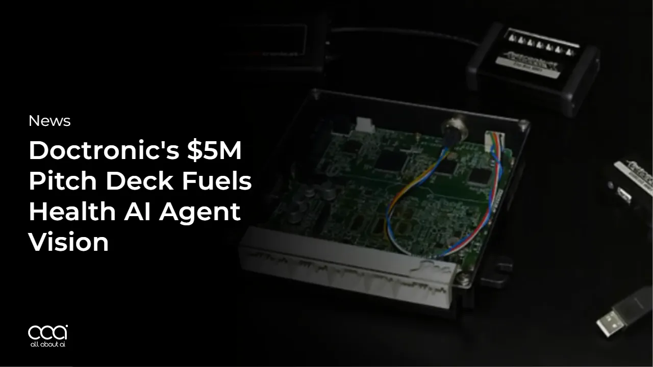 Doctronic's $5M Pitch Deck Fuels Health AI Agent Vision