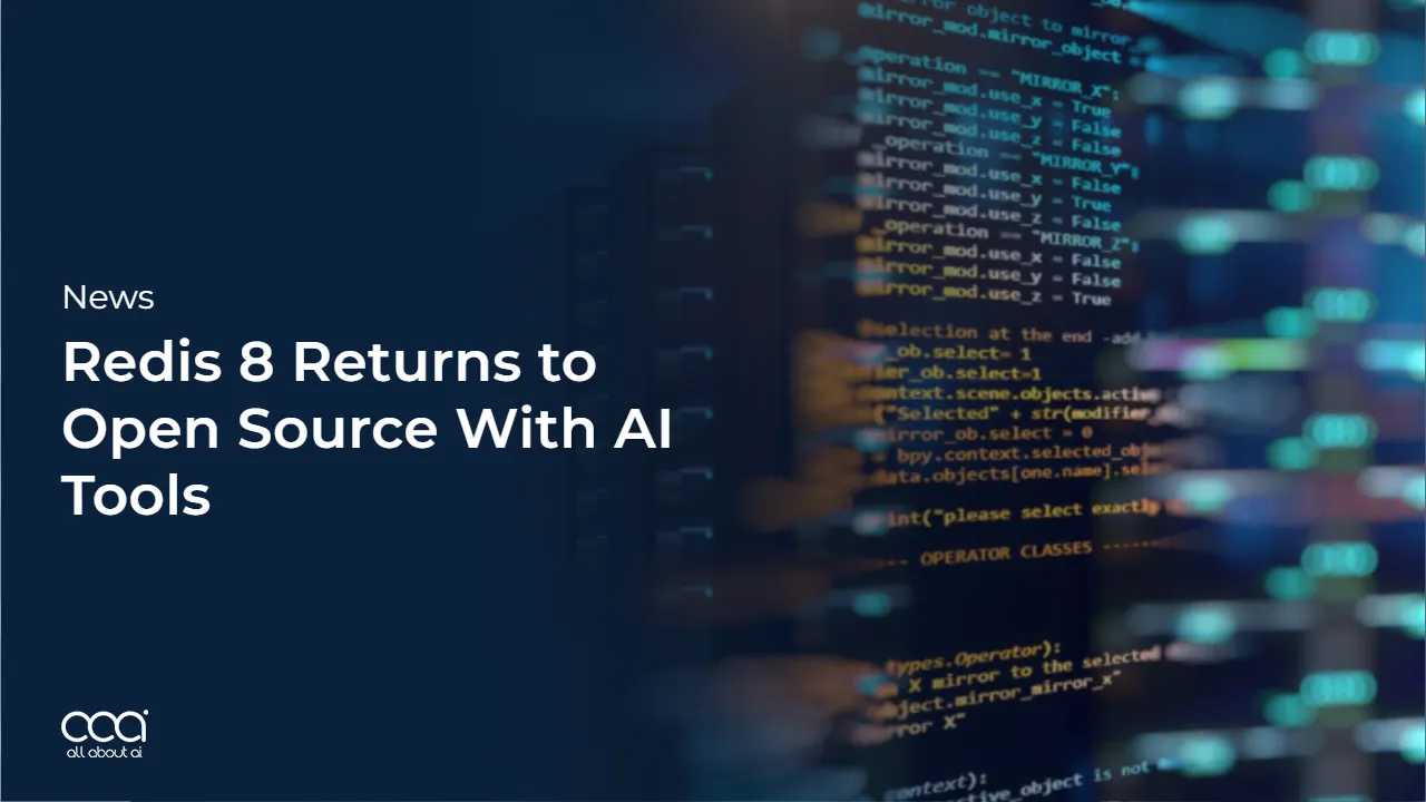 Redis 8 Returns to Open Source With AI Tools