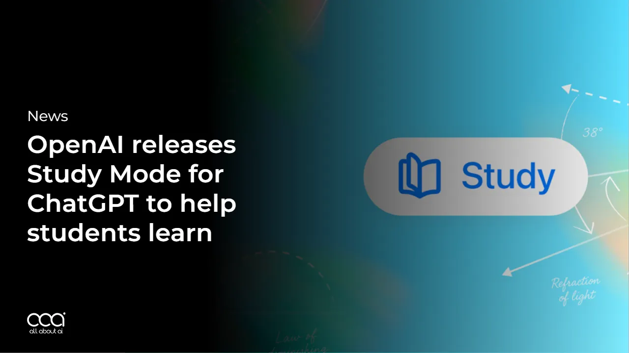 OpenAI releases Study Mode for ChatGPT to help students learn