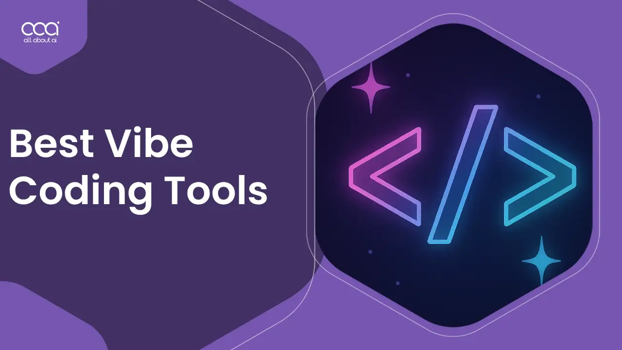 9 Best Vibe Coding Tools to Build Fast in 2025 | Tested