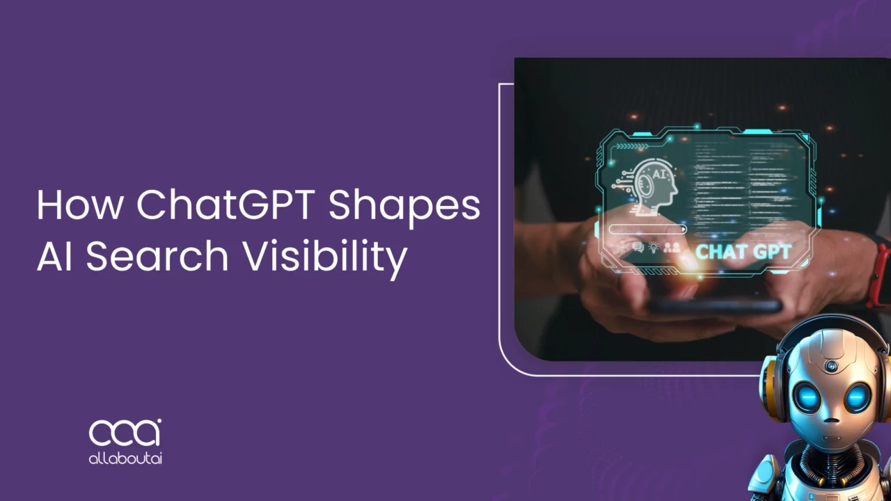 How ChatGPT Shapes AI Visibility: A Must-Know for SEOs