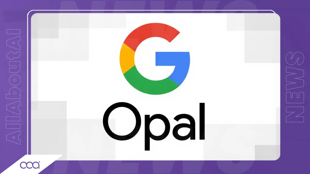 From idea to app in minutes: How Google Opal works?