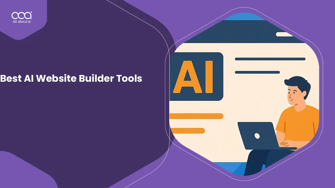 7 Best AI Website Builder Tool: The Pick Experts Recommend