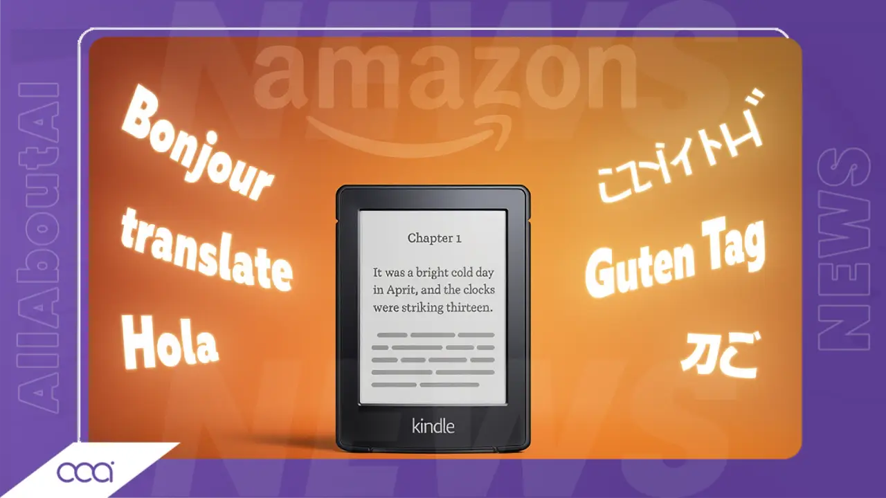 Kindle Translate: Amazon Launches an AI-Powered Translation Tool for ...